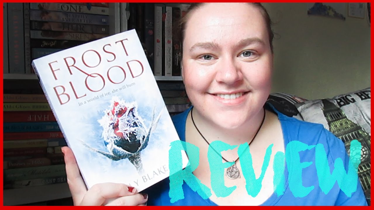 FROSTBLOOD | Book Review [Spoiler Free] - YouTube
