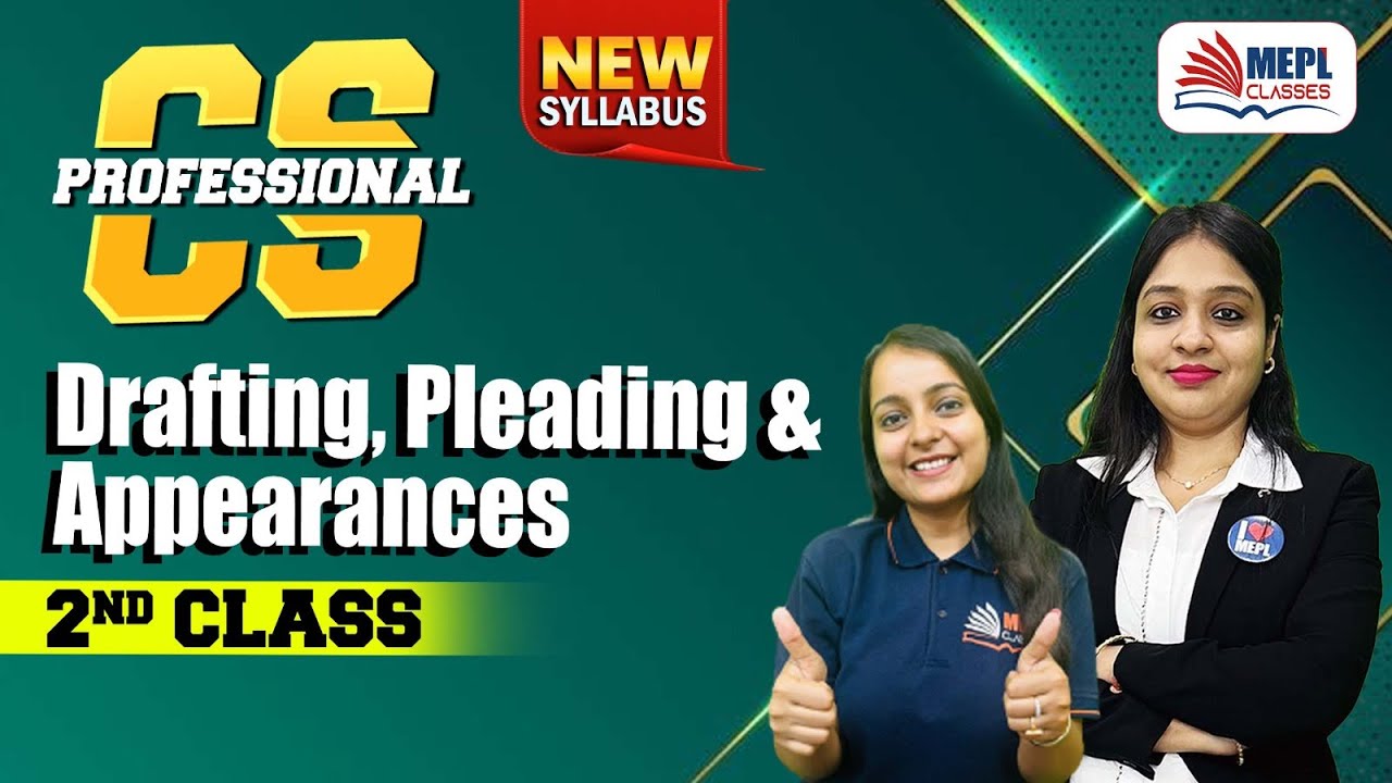 Drafting, Pleading & Appearances - 2nd Class | CS Professional - New ...