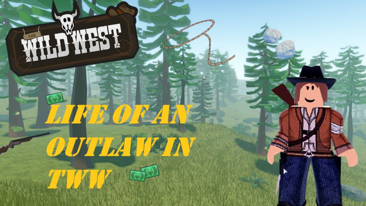 Outlaw Life In TWW (Roblox Wild West) - YouTube