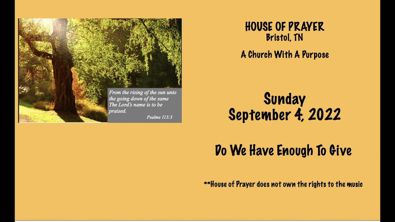 "Do We Have Enough To Share" Sunday 9/4/22 - YouTube