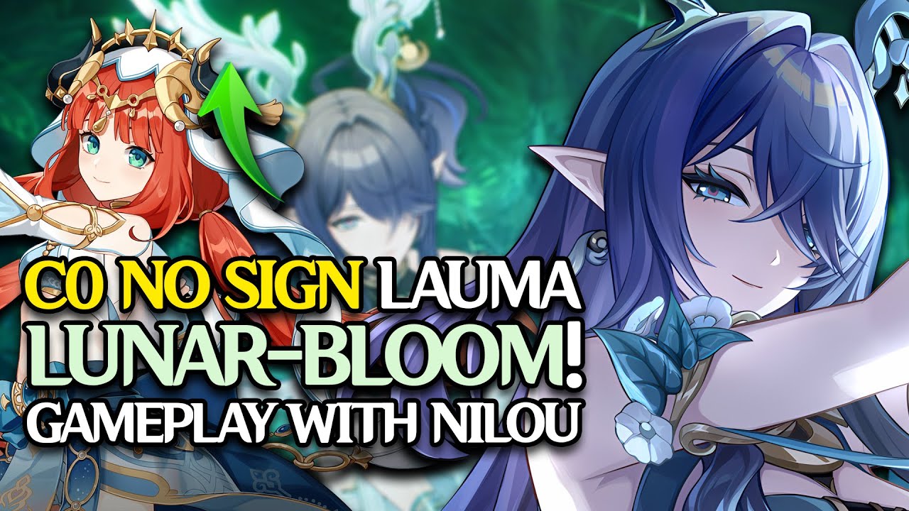 PEAK C0 Lauma Lunar-Bloom Gameplay with Nilou! - vs 12-1-1 Spiral Abyss ...