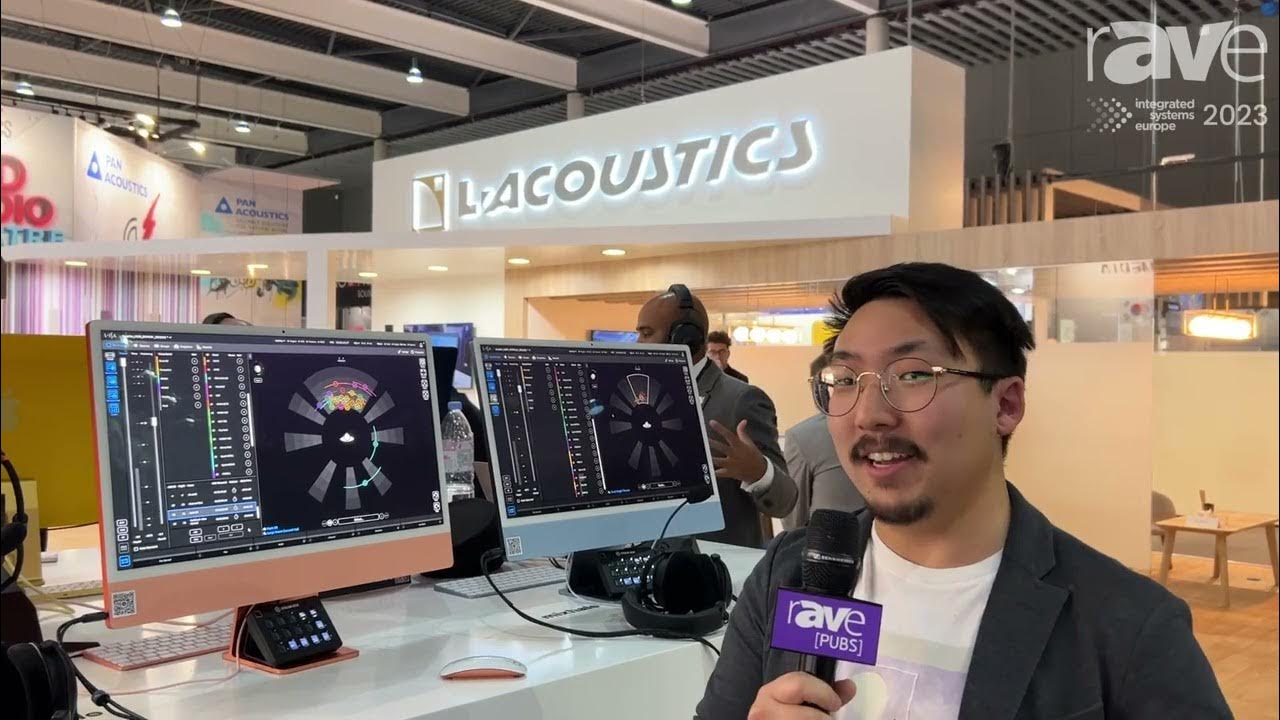 ISE 2023: L-Acoustics Talks About L-ISA Studio for Software-Based ...