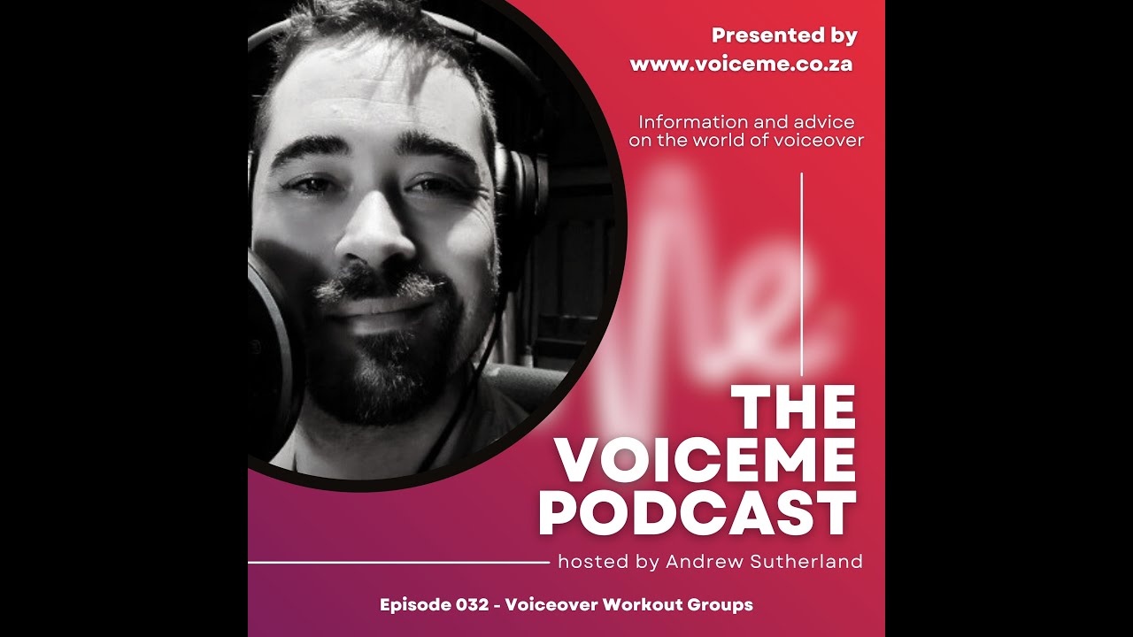 Voiceme Podcast Episode 032 Voiceover Workout Groups Youtube