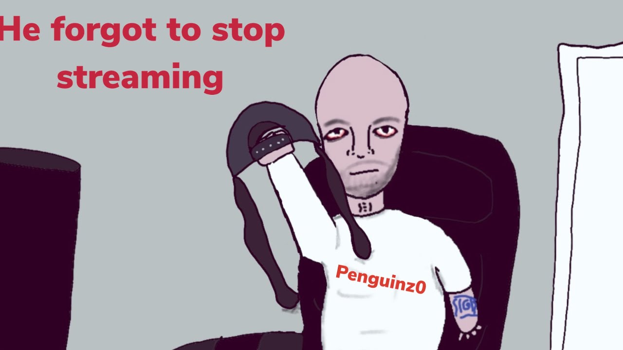 Penguinz0 Forgot to End His Stream (Penguinz0 Parody) - YouTube