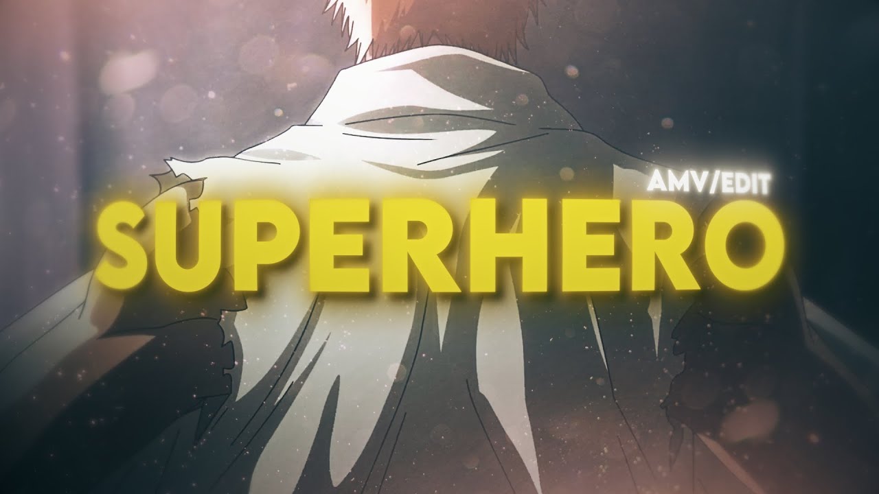 New Season -「Superhero」Bleach TYBW「AMV/EDIT」4K - YouTube