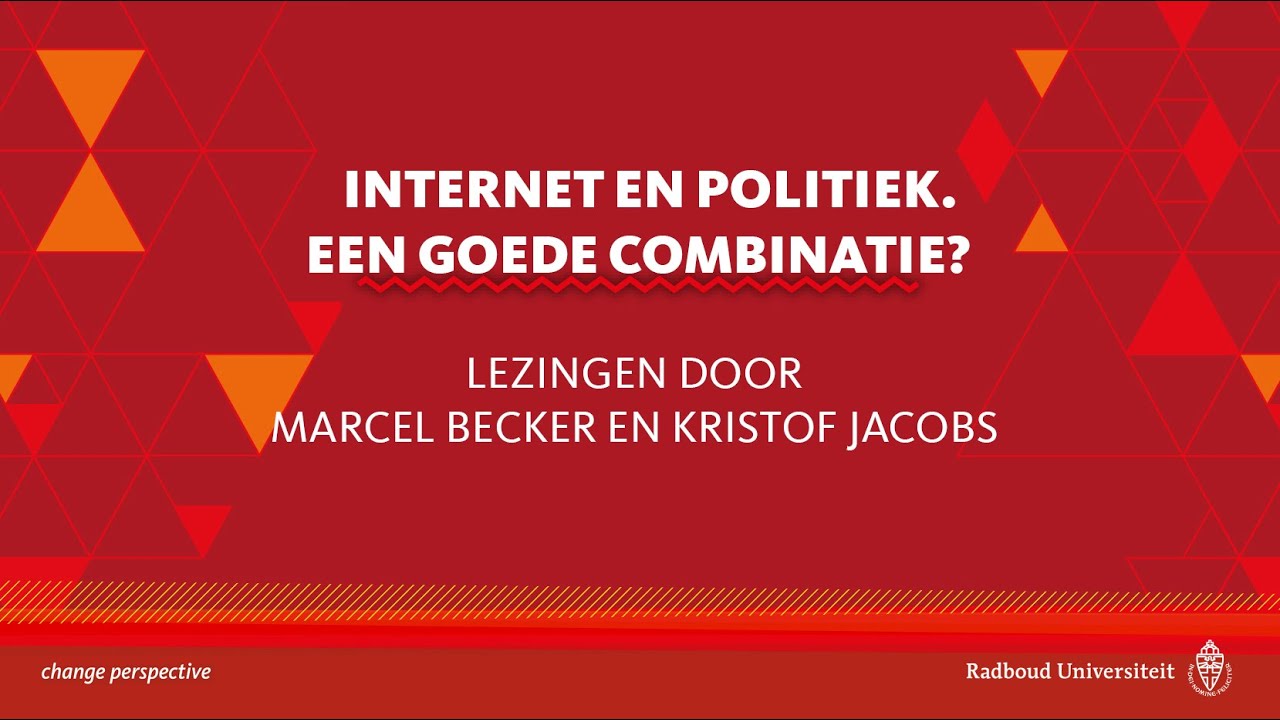 Internet en politiek. Een goede combinatie? | Lezingen door Marcel ...