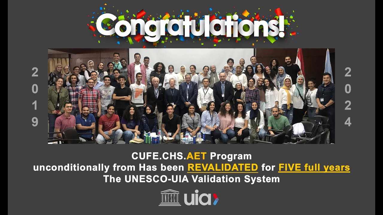 CUFE CHS AET UNESCO UIA Re-validation 2019 - YouTube