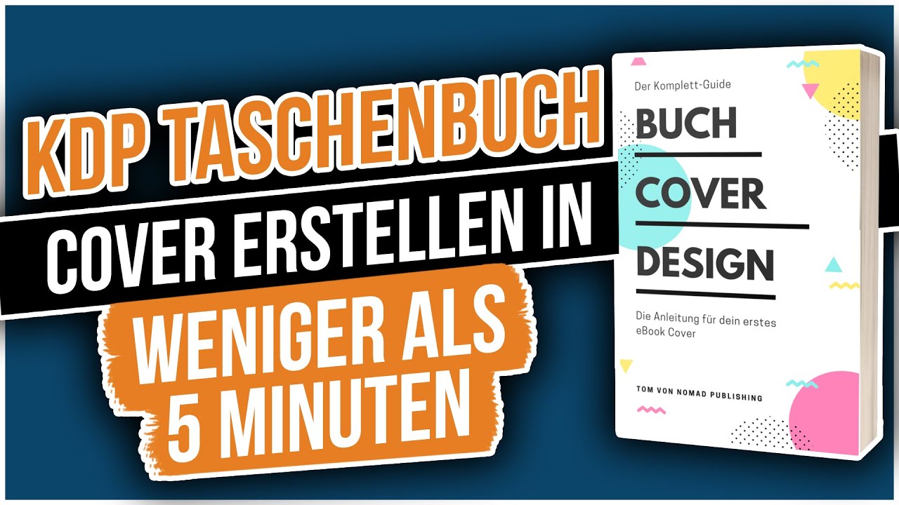 KDP Taschenbuch Cover erstellen in weniger als 5 Minuten - YouTube