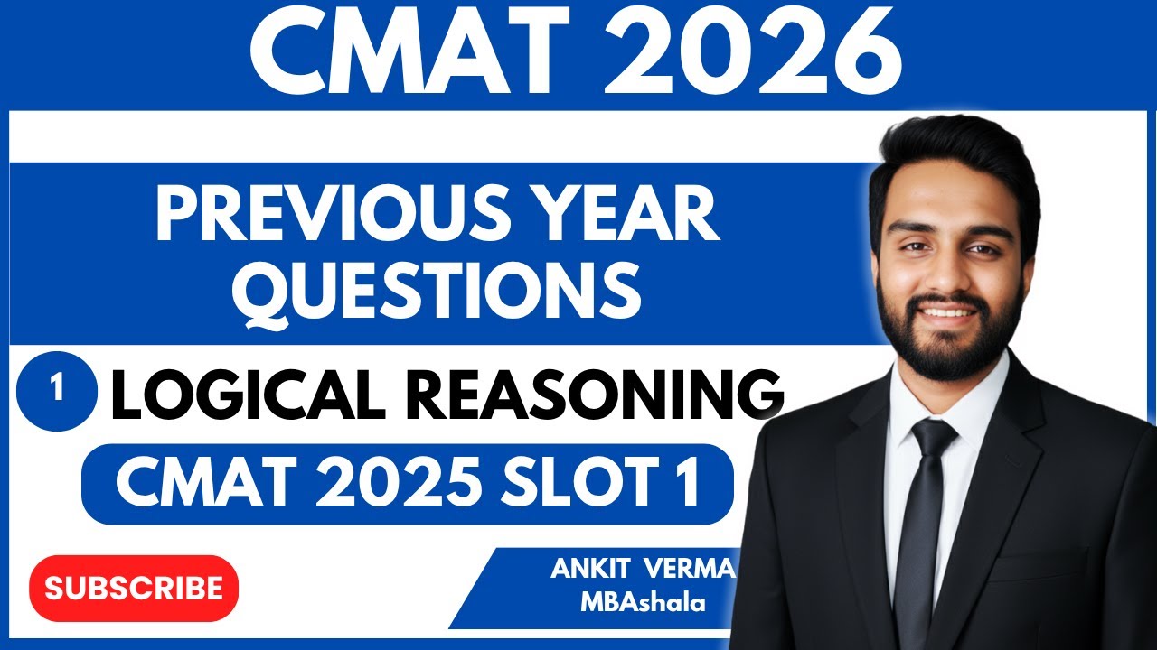 CMAT 2026 I Previous Year Questions I CMAT 2025 Slot 1 I Logical ...