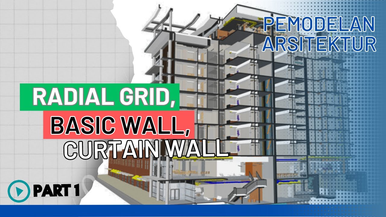 TUTORIAL REVIT BIM 3D !!! PEMODELAN GRID & WALL ARSITEKTUR PART 1 - YouTube