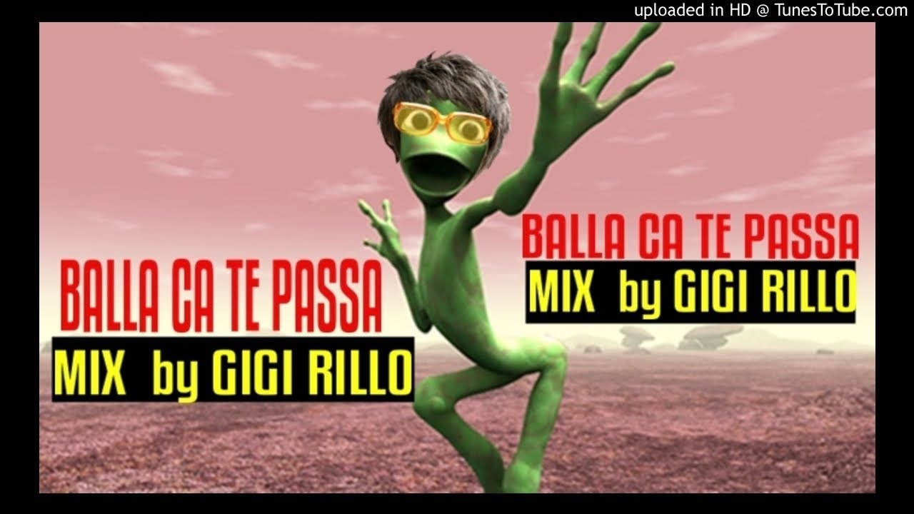 BALLA CA TE PASSA MIX by GIGI RILLO - YouTube