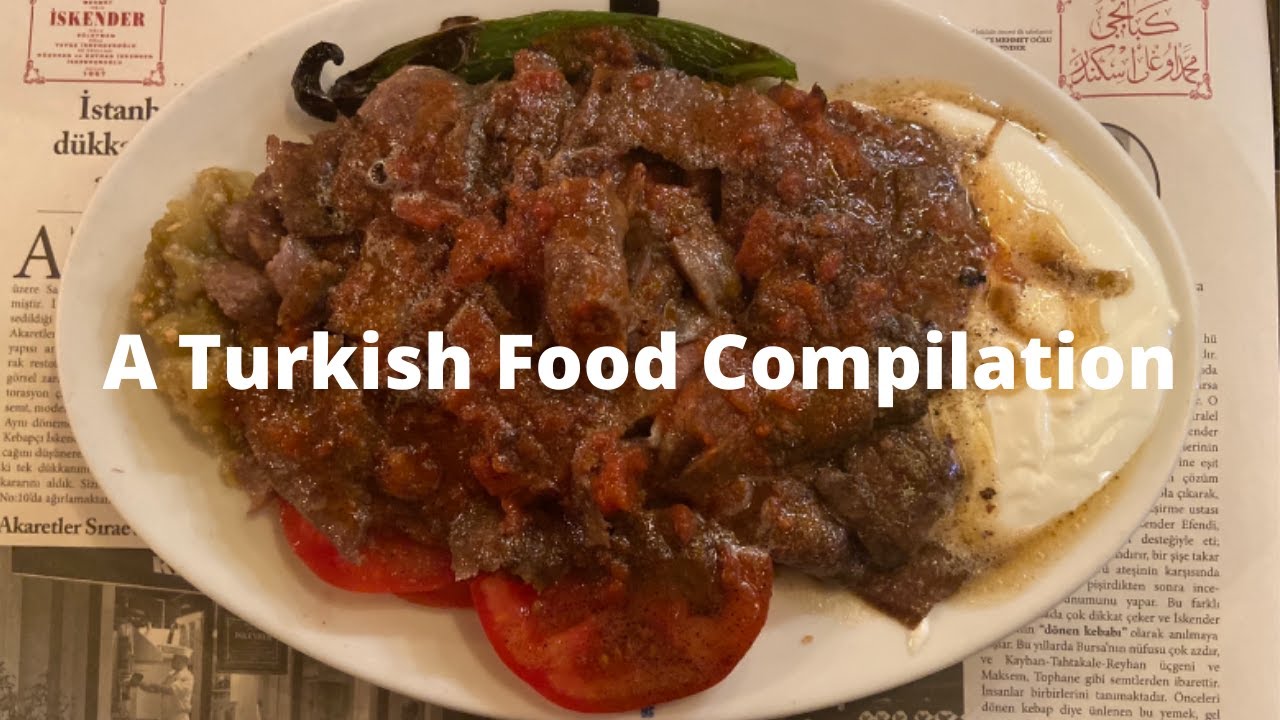 A Turkish Food Compilation - YouTube