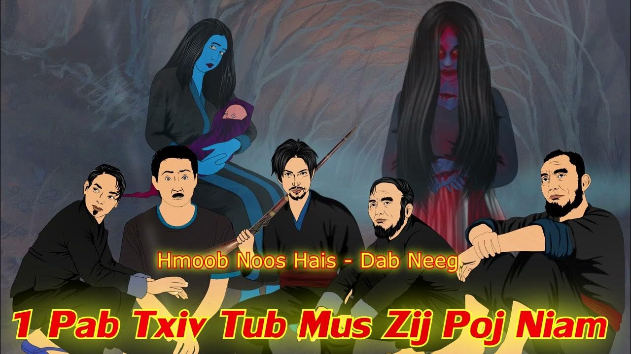 1 Pab Txiv Tub Mus Zij Poj Niam Poj Ntxoog Tsuag Ntshav Rau Lawv /10/12/2024/ - YouTube