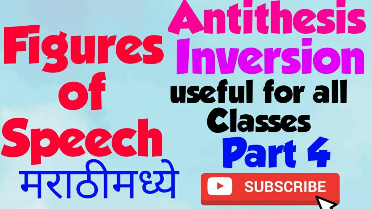 Figure of Speech - Antithesis, Inversion Explain in marathi/ useful for ...