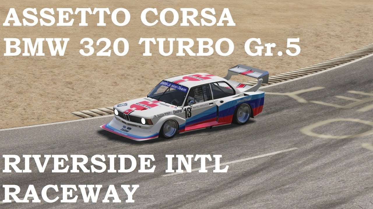 Assetto Corsa - BMW 320 Turbo Gr5 @ Riverside International Raceway ...
