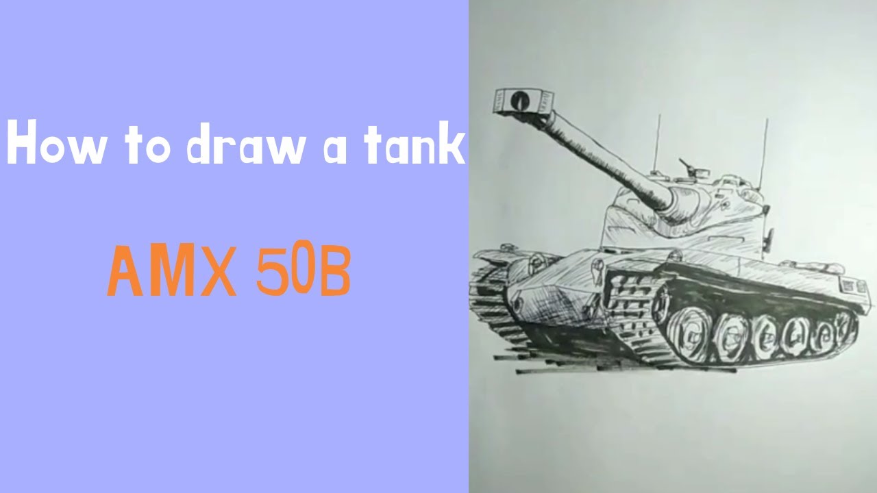 How to draw a tank AMX 50 B - tank drawing - YouTube