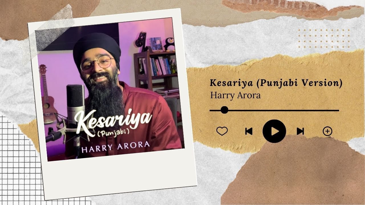 Kesariya (Punjabi Version) by Harry Arora - YouTube
