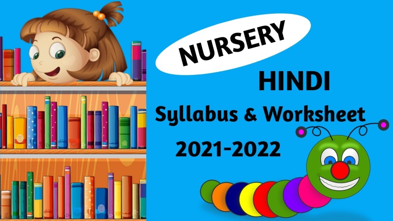 Nursery Hindi Syllabus And Worksheet Nursery Syllabus Nursery nursery-hindi-syllabus-and-worksheet-nursery-syllabus-nursery