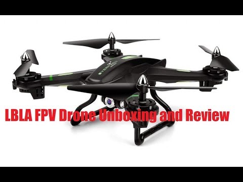 LBLA FPV Drone Unboxing, Overview, and Review - YouTube