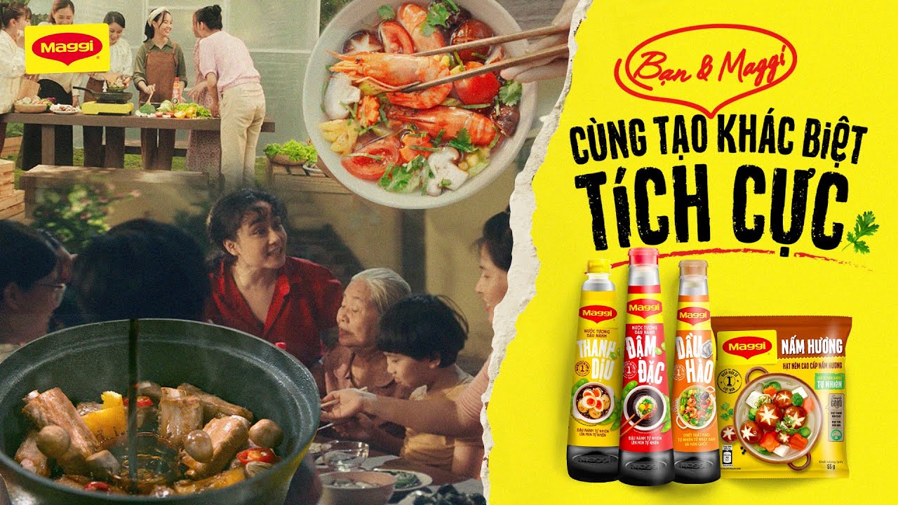 💛 BẠN VÀ MAGGI, CÙNG TẠO KHÁC BIỆT TÍCH CỰC - YouTube
