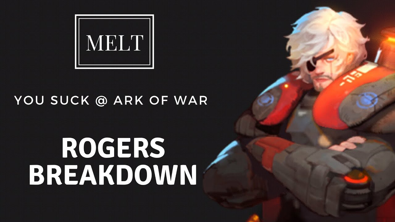 Ark of War - Rogers Breakdown - YouTube