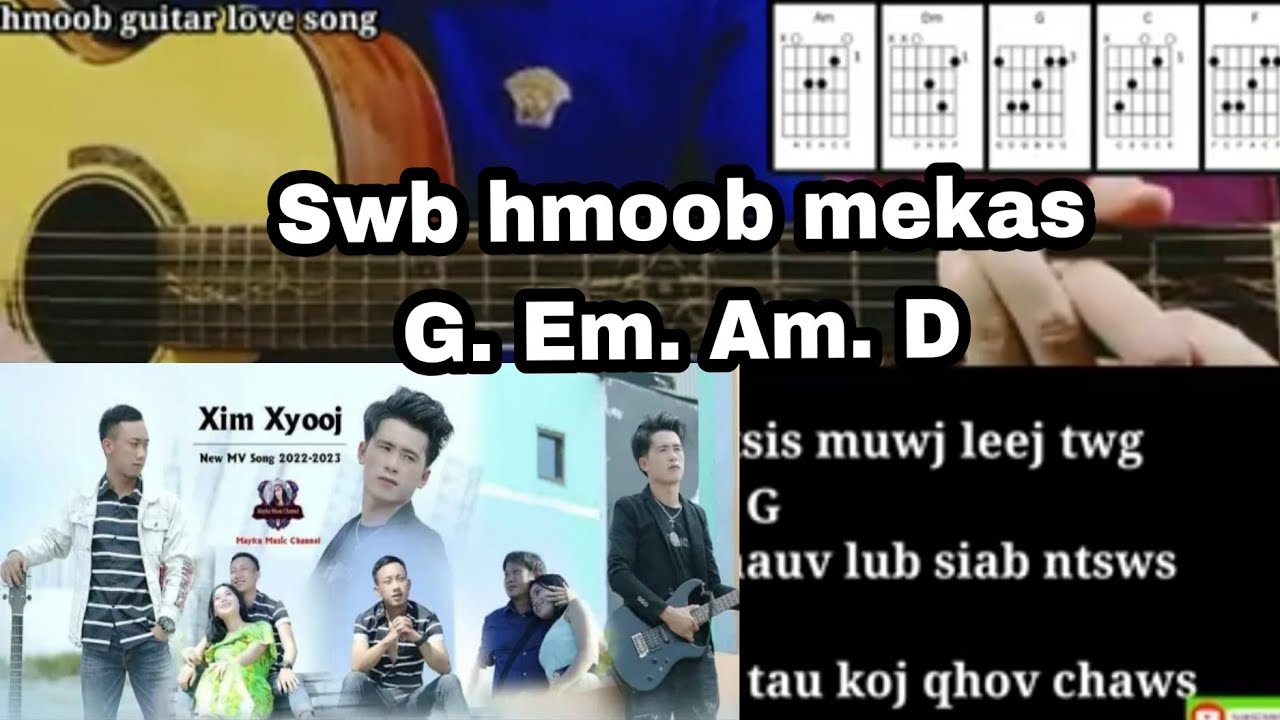 swb hmoob mekas cover guitar chords by beer Yang - YouTube