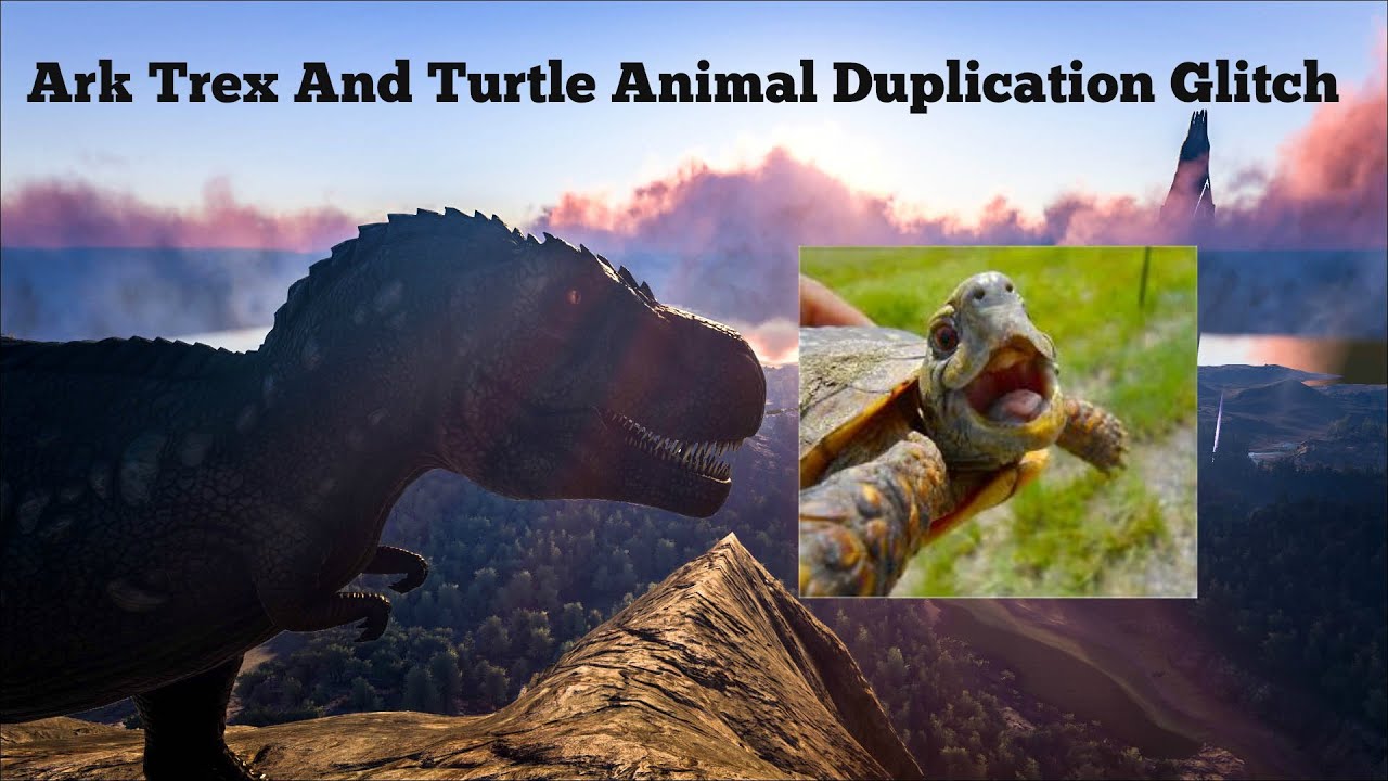ARK: Trex + Turtle Duplication glitch - YouTube