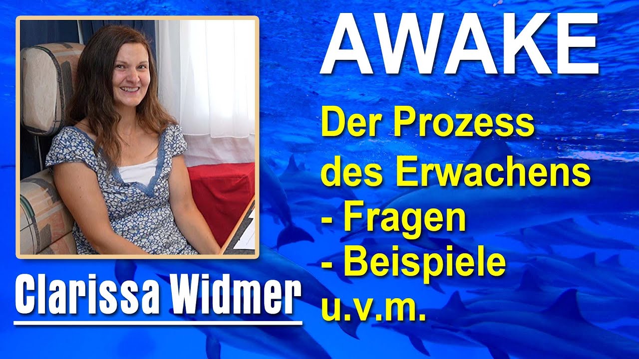 Erwachen - AWAKE - Fragen - Beispiele | Clarissa Widmer - YouTube