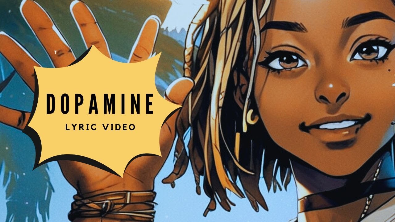 Dopamine Lyric Video - YouTube