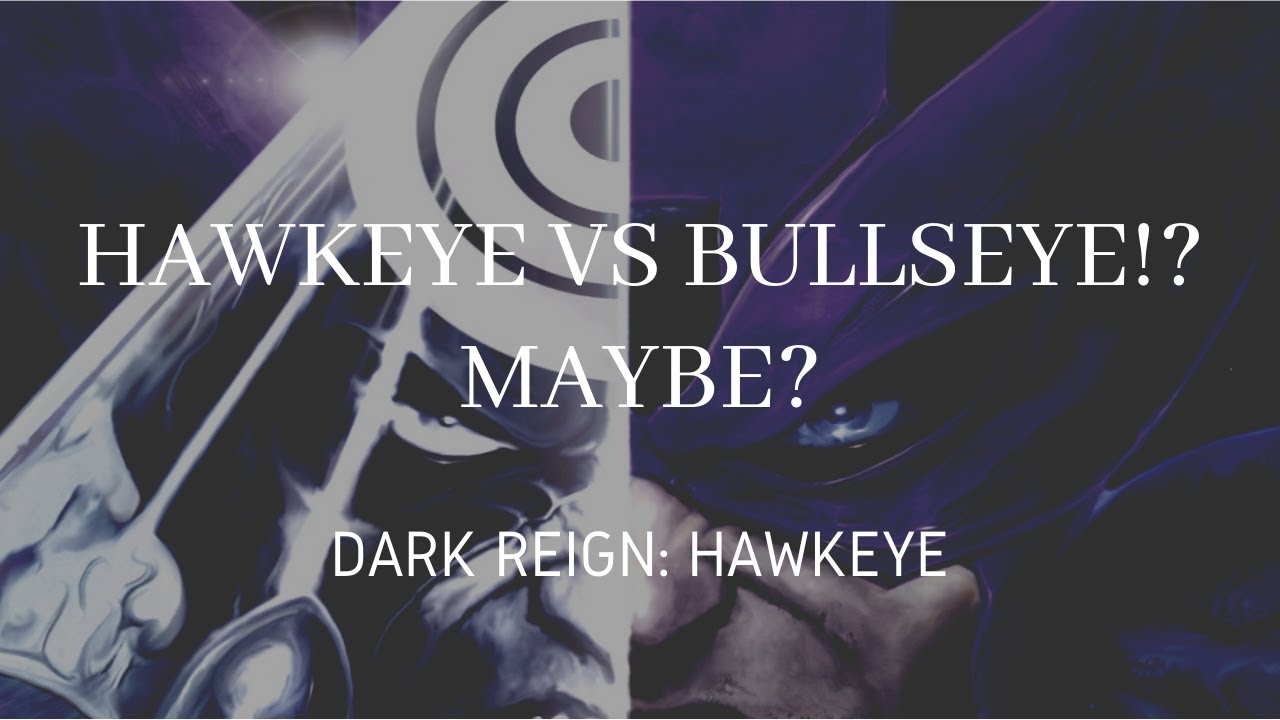 Hawkeye Vs Bullseye