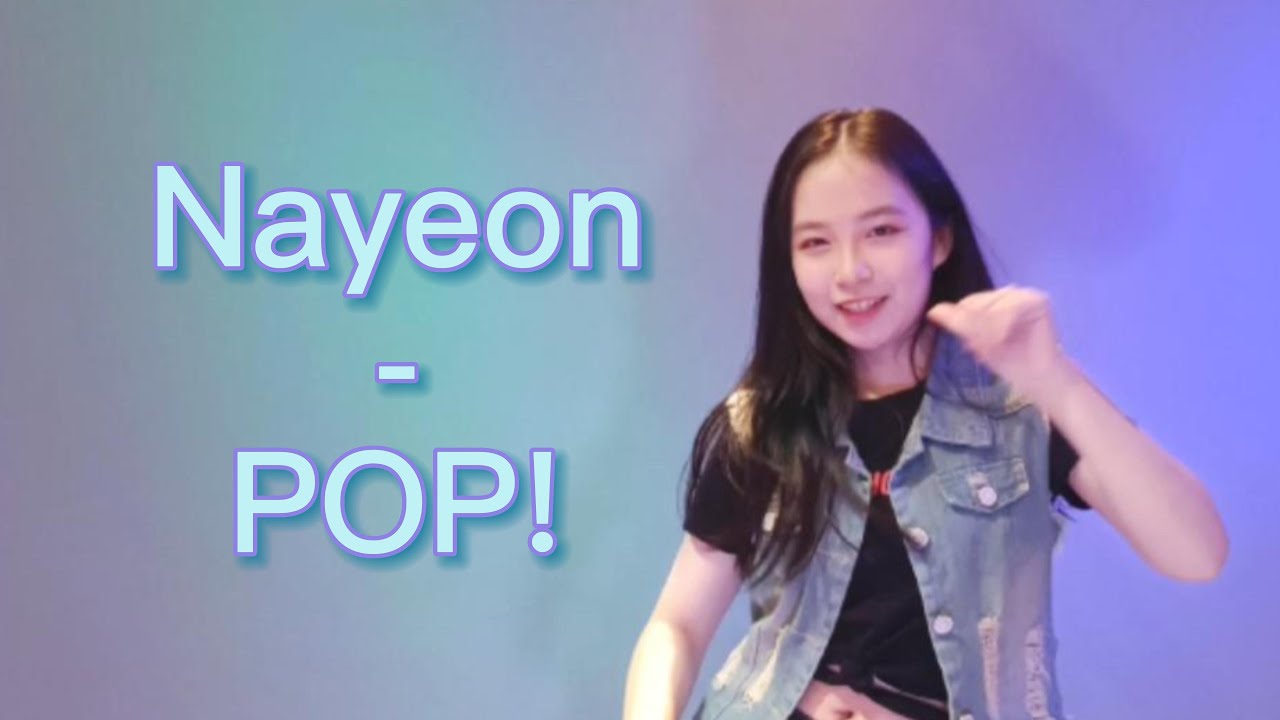 NAYEON(나연) - "POP!" (Patty Dance Cover) - YouTube