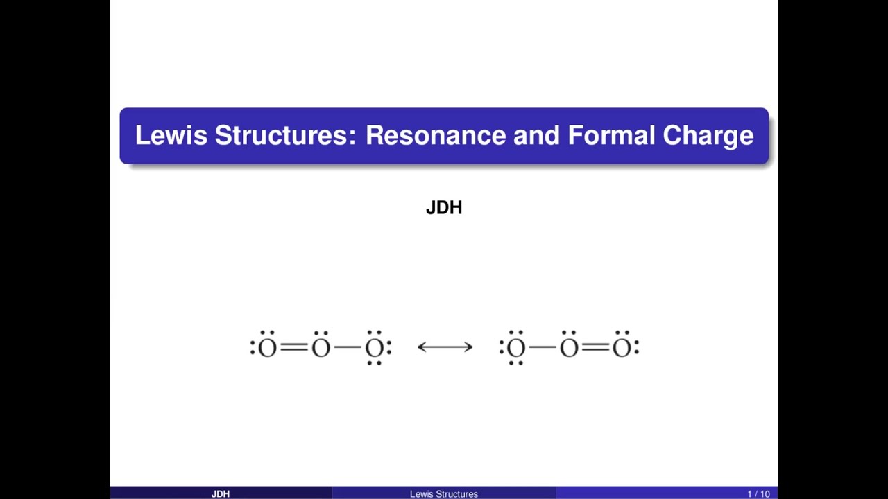 Lewis Sturctures: Resonance and Formal Charge - YouTube
