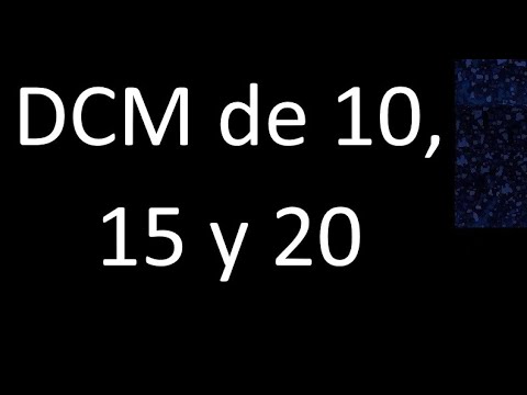 DCM de 10 , 15 y 20 . Divisor comun mayor . DCM(10 , 15 , 20) , procedimiento - YouTube