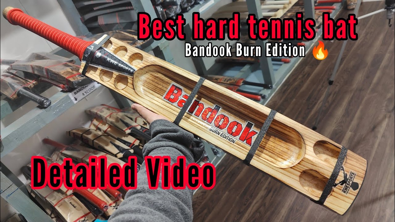 Best Tennis Bat - Bandook Bat | best scoop hard tennis bat | burn ...
