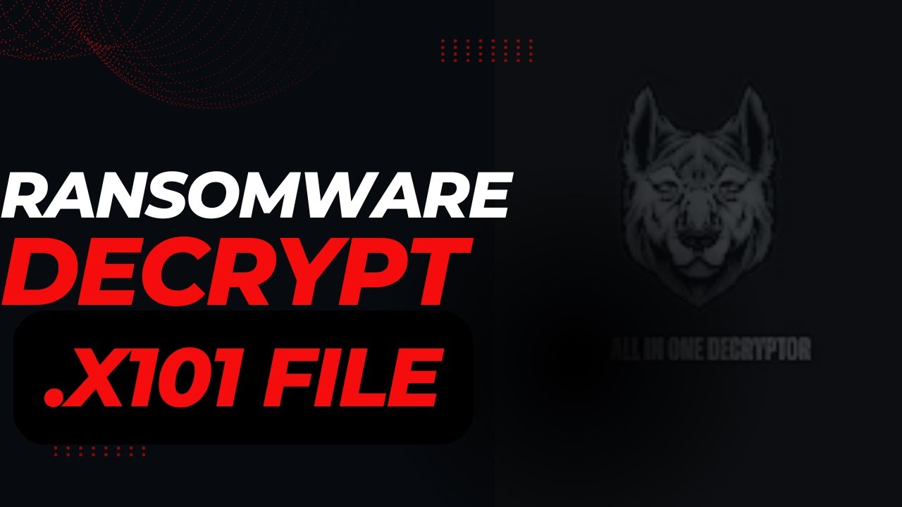 Decrypt .x101 Virus File| (.x101) Ransomware Removal & Decrypt.x101 Files - YouTube