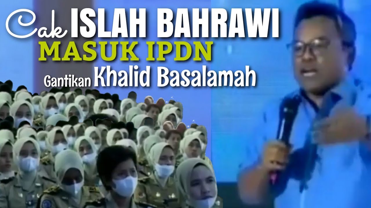 Cak Islah Bahrawi di IPDN (NAPITER Itu Berideologi Salafi W4H4B1) - YouTube