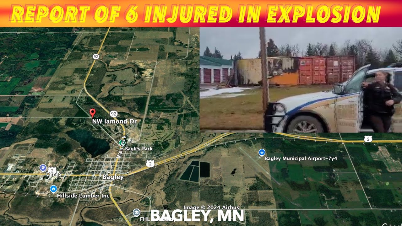 Report Of 6 Injured In Explosion At Bagley, Minnesota Monday Afternoon ...