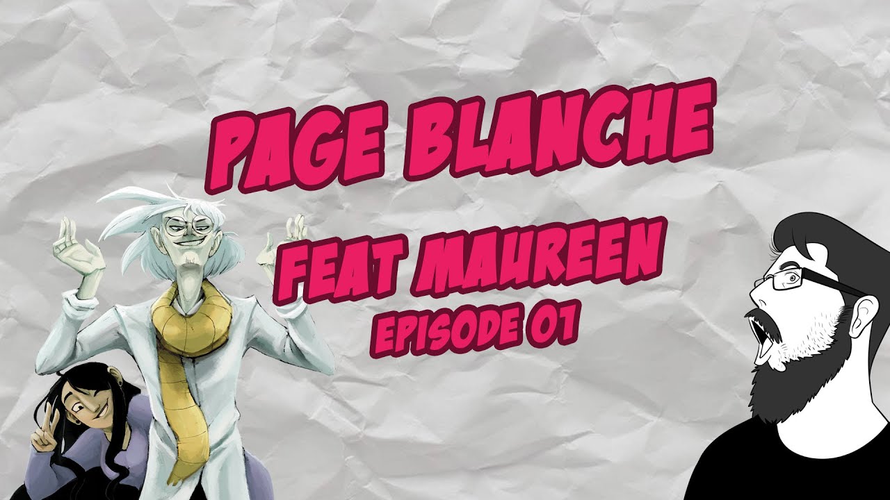 PAGE BLANCHE - EP 01 feat Maureen - YouTube