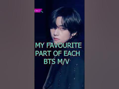 MY FAVOURITE PART OF EACH BTS M/V💜💜 l - YouTube Music