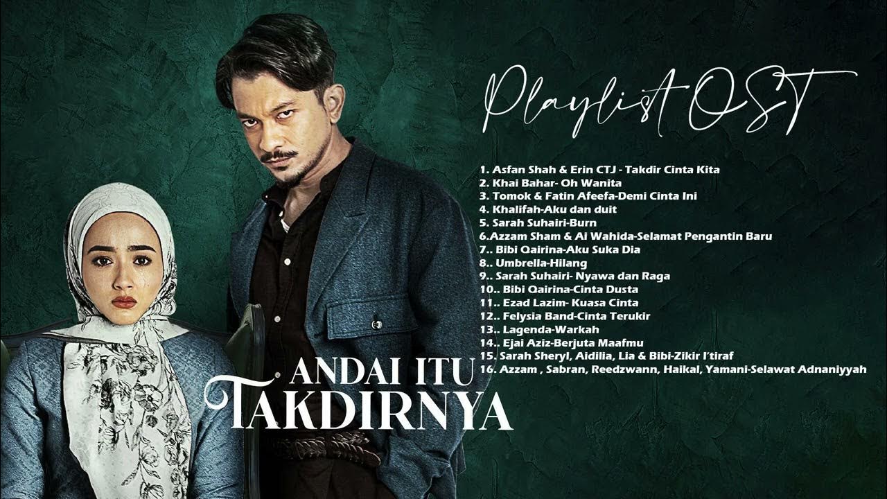PLAYLIST OST ANDAI ITU TAKDIRNYA | DRAMA VIRAL 2023 HANNAH DELISHA & SHUKRI YAHYA - YouTube