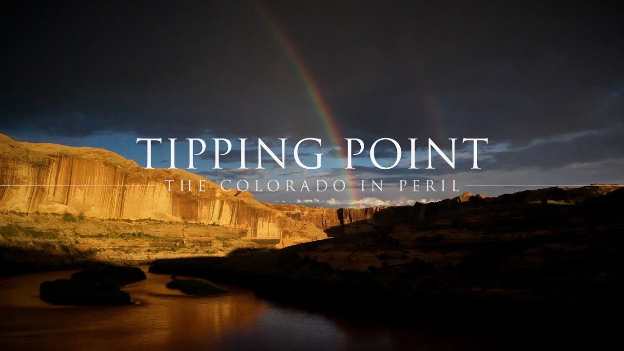 Tipping Point: The Colorado in Peril - YouTube
