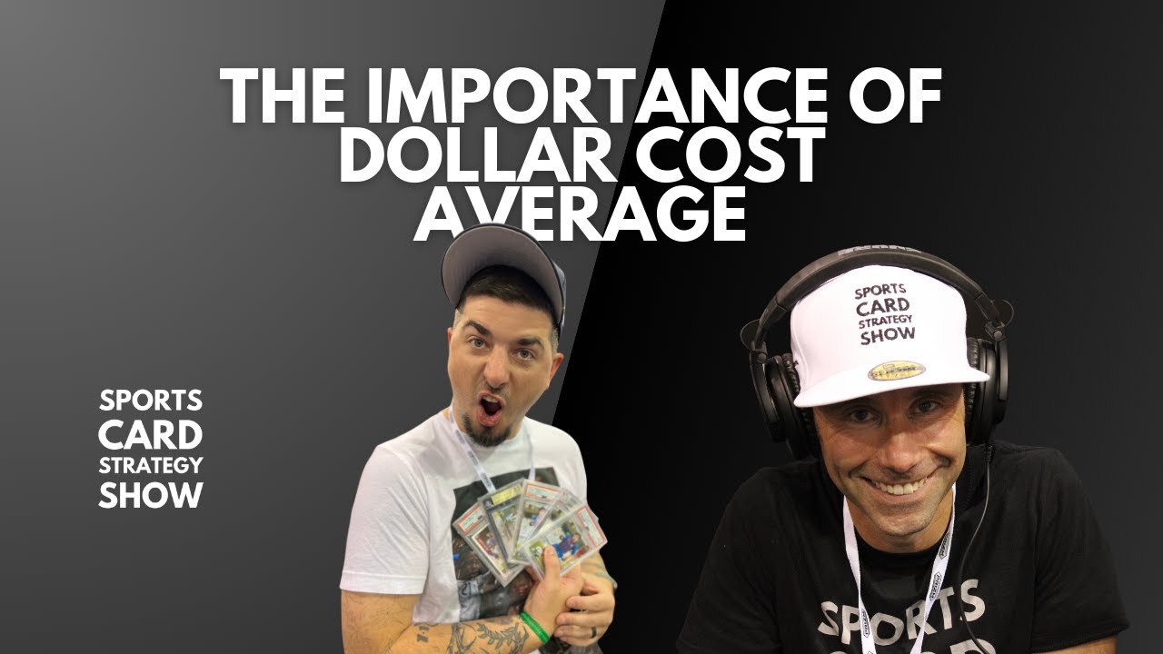 The Importance of Dollar Cost Average In Sports Card Investing - YouTube