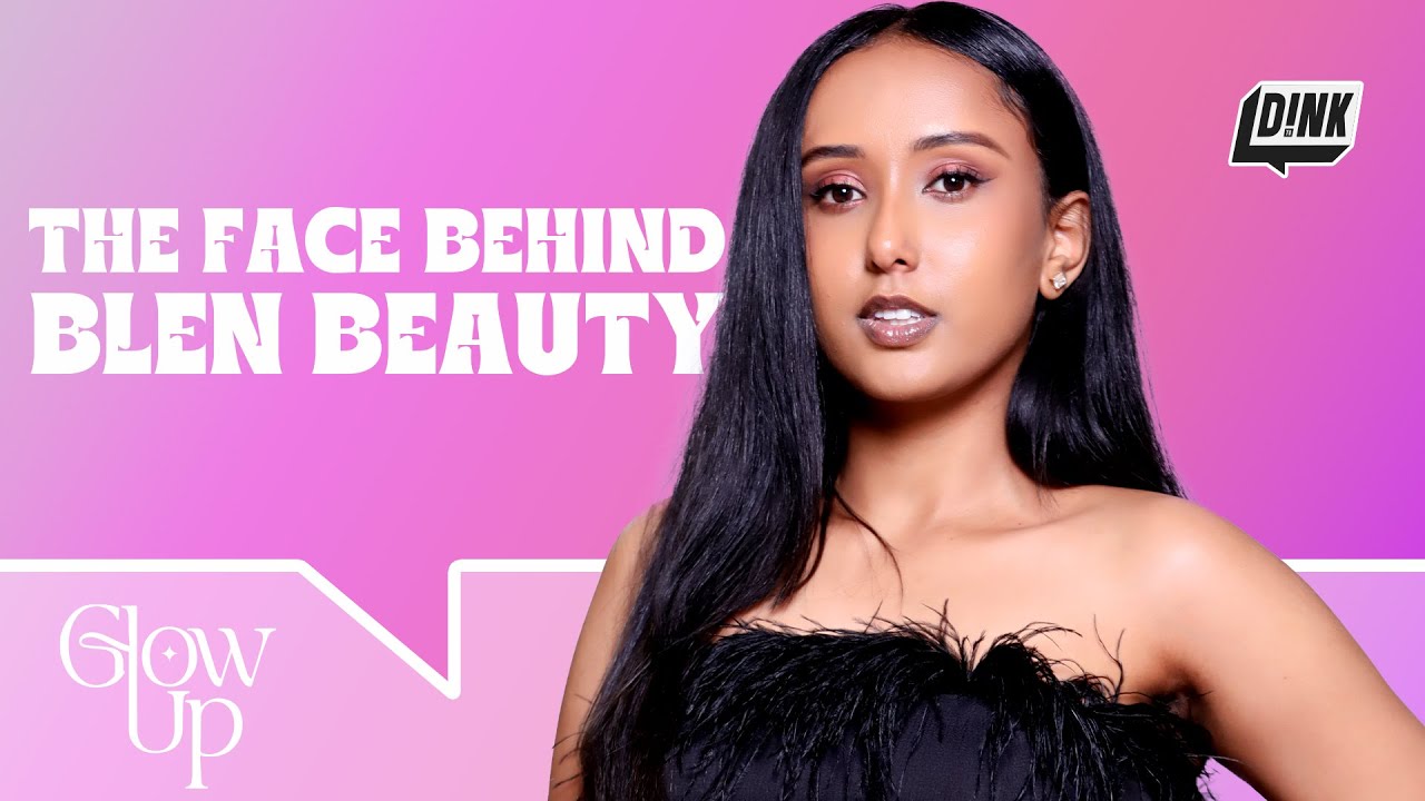Journey into the World of Blen Beauty: Exploring Ethiopia's Premier Beauty Brand | D!nk Glow Up ...