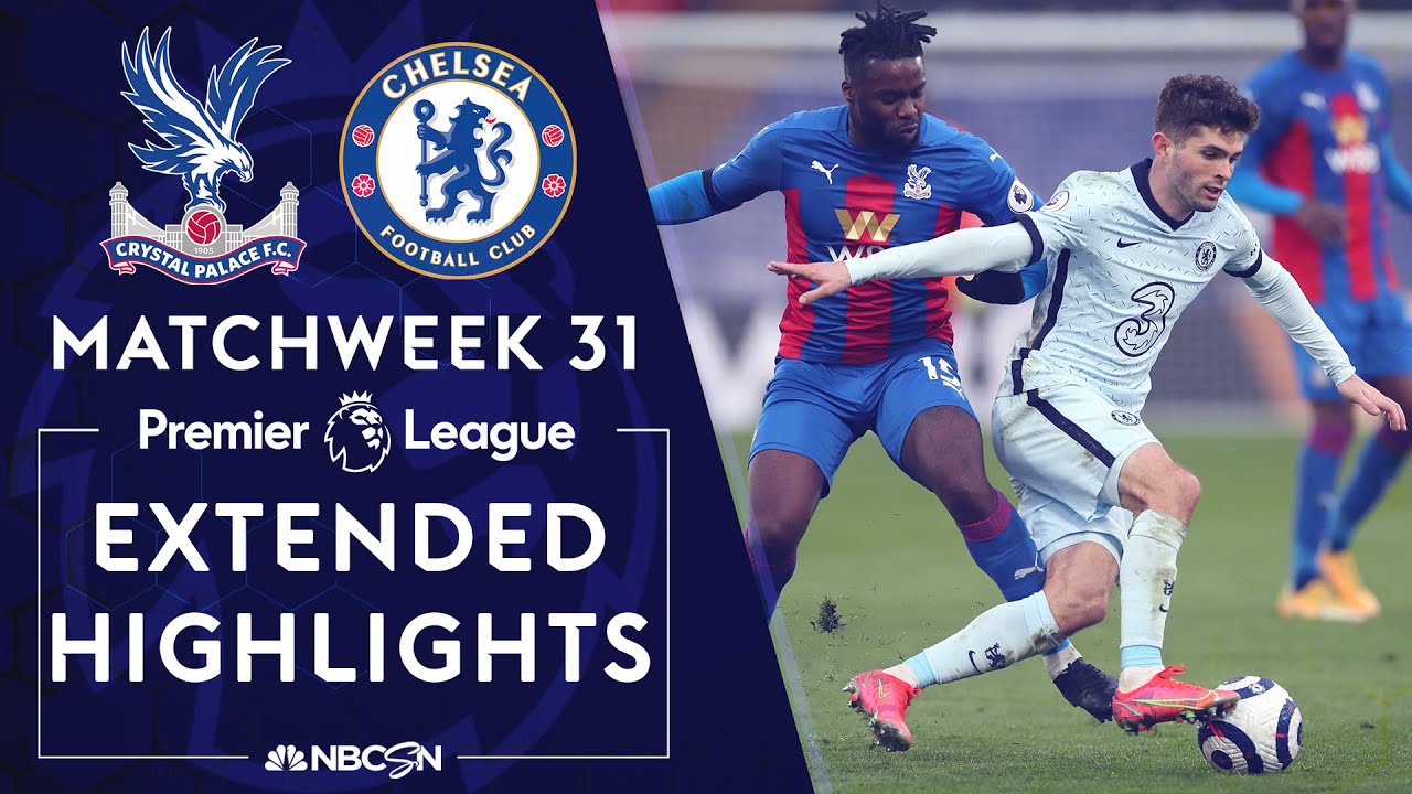 Crystal Palace v. Chelsea | PREMIER LEAGUE HIGHLIGHTS | 4/10/2021 | NBC ...