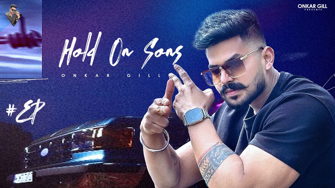 Jhanjran(Official song) |Onkar gill | Hold on Sons Album| Punjabi song ...