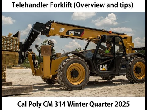 Telehandler Forklift Overview (Cal Poly 2025) - YouTube