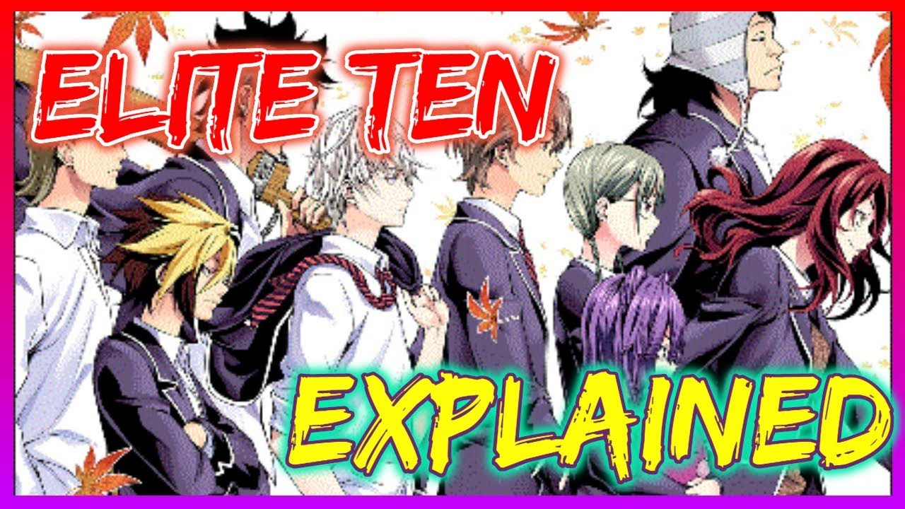 Elite Ten Explained. (Shokugeki No Soma) - YouTube