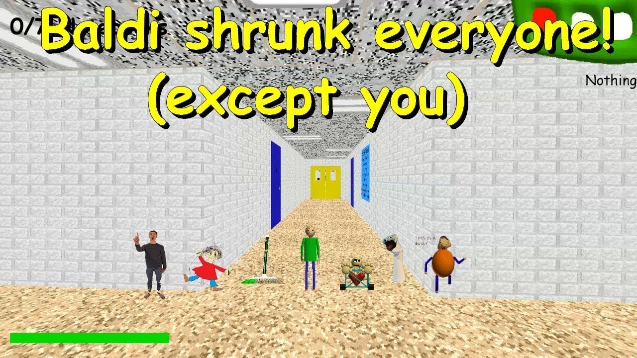 Baldi's Basics Baldi Shrunk Everyone (Except you) - Baldi's Basics Mod ...