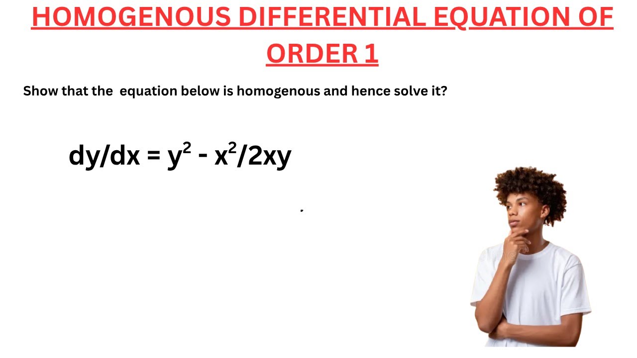 Homogenous differential equation(introduction and example) - YouTube