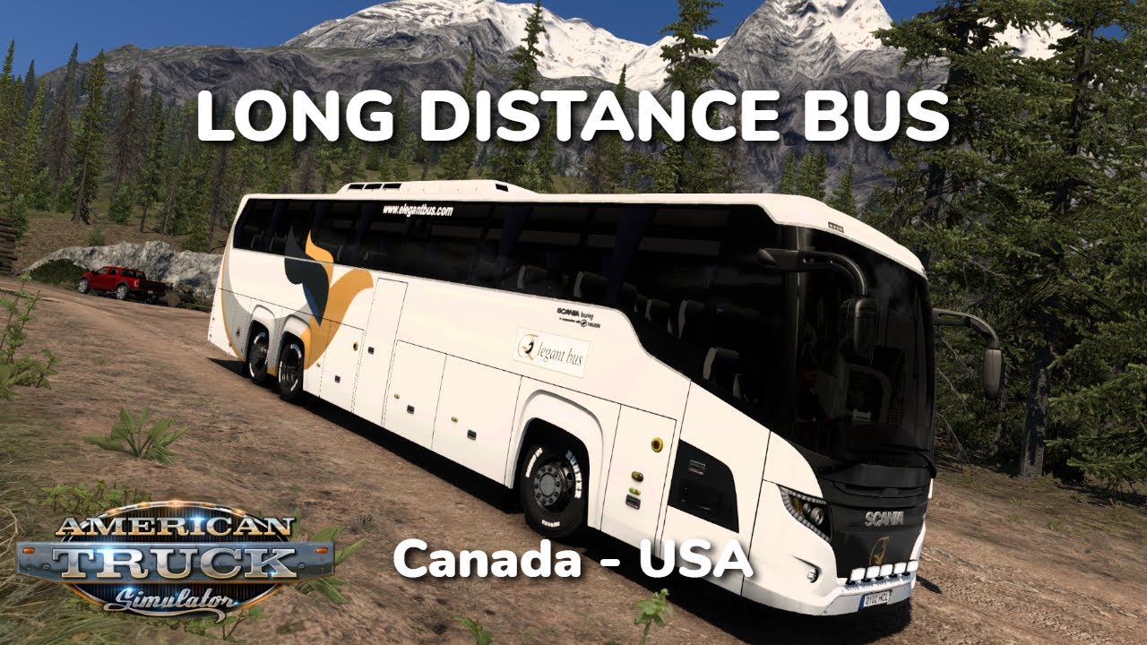 American Truck Simulator | Long-Distance Bus | Scania Touring | Canada ...